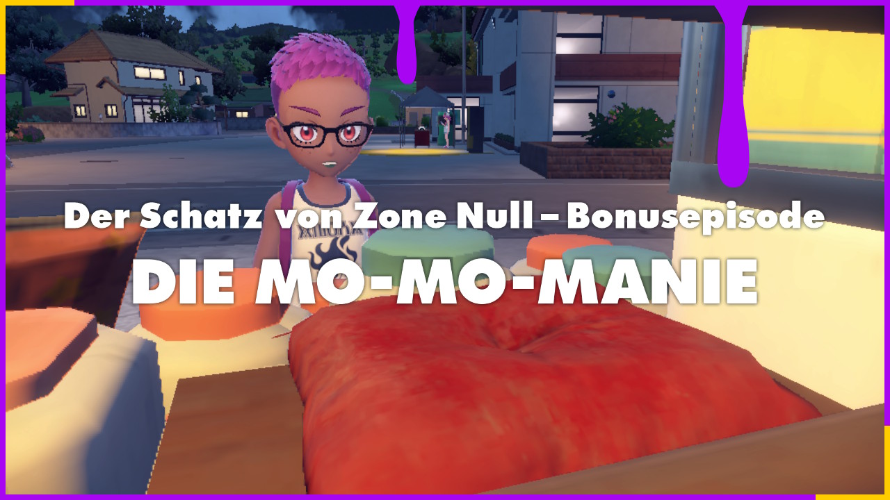 Pokémon Purpur: Der Schatz von Zone Null - Die Mo-Mo-Manie - Bonusepisode (Review) - Gaming-Village